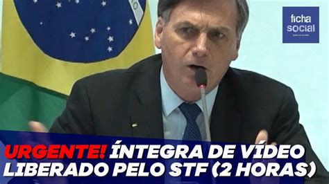 Urgente Veja Ntegra De Pronunciamento De Bolsonaro Liberado Pelo Stf
