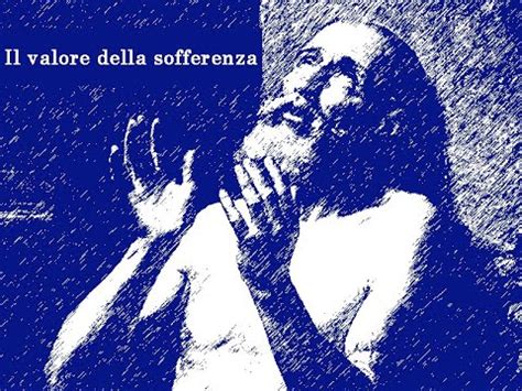Il Motivo Della Sofferenza YouTube