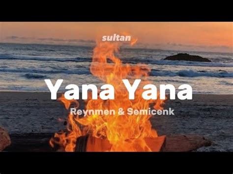 Reynmen Semicenk Yana Yana Ark S Zleri Lyrics Youtube