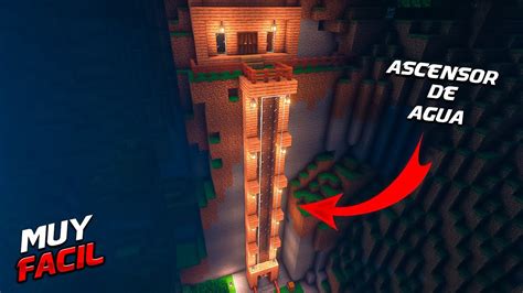 COMO HACER UN ASCENSOR ELEVADOR DE AGUA EN MINECRAFT TUTORIAL