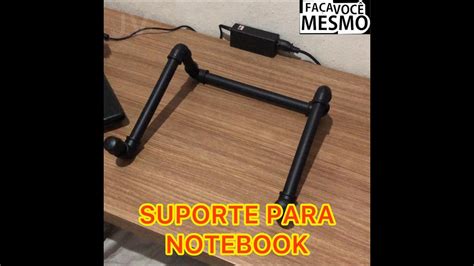 Suporte Para Notebook De Cano PVC YouTube