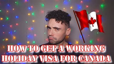 How To Move To Canada On IEC Working Holiday Visa 2020 YouTube