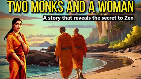 A Buddhist Story Of Two Monks And A Woman YouTube