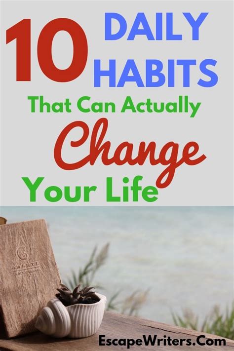Daily Habits That Will Actually Improve Your Life Artofit