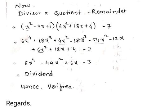 divide the polynomial 6x 4 44x 2 6x 3 by the polynomial x 2 3x 1 and verify the division
