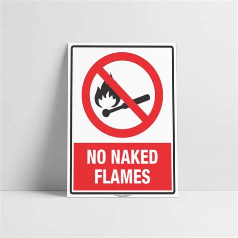 No Naked Flames Sign Prohibition Sign HAZARD SIGNS NZ