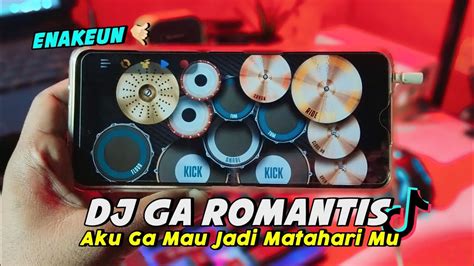 Dj Aku Ga Mau Jadi Mataharimu Tiktok Aku Ga Romantis Real Drum Cover