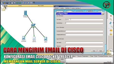 Cara Mengirim Email Di Cisco Packet Tracer Membuat Server Mail Di