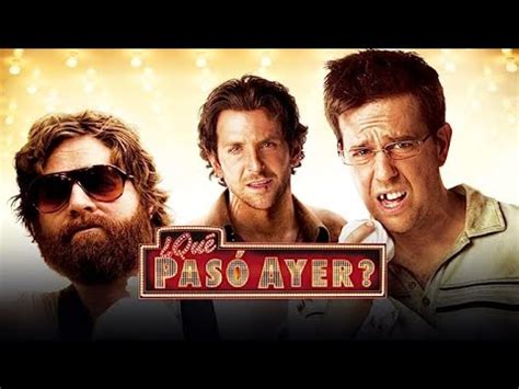 Que Paso Ayer 1 Tráiler Oficial Doblado al Español LatinoHD YouTube