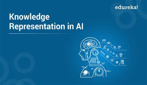 Explain Knowledge Representation In Artificial Intelligence
