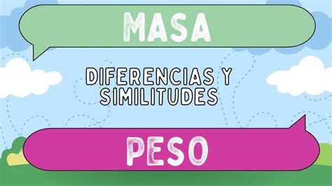 Diferencias Entre Masa Y Peso