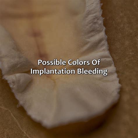 What Color Is Implantation Bleeding Colorscombo