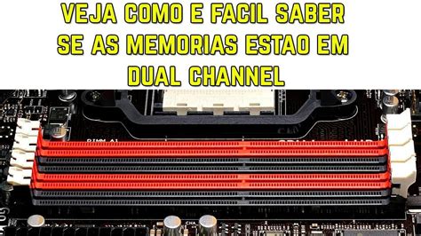 Como saber se as memorias estão em Dual Channel YouTube
