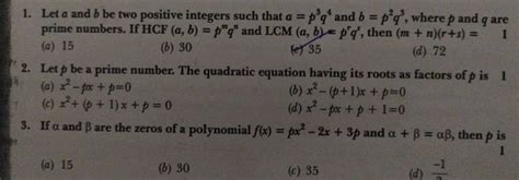 1 Let A And B Be Two Positive Integers Such That A P3q4 And B P2q3 Wher