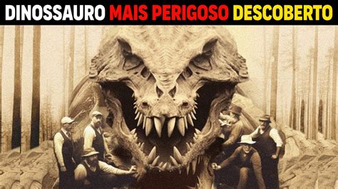O Dinossauro Mais Perigoso Da Hist Ria Descoberto Na Frica Youtube