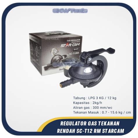 Jual Regulator Gas StarCam SC T12RM Tekanan Rendah Dengan Indikator