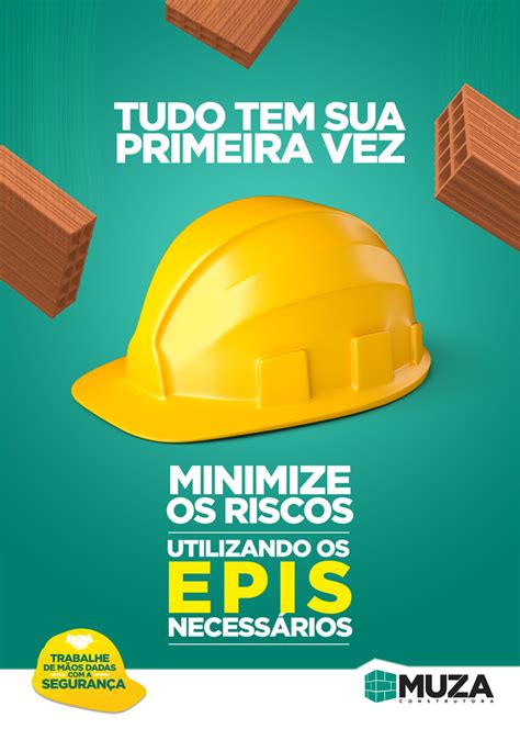 CAMPANHA DE SEGURANÇA NO TRABALHO MUZA CONSTRUTORA Behance