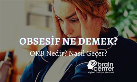Obsesif Nedir Obsesif Ne Demek 2023 Obsesyon Nedir