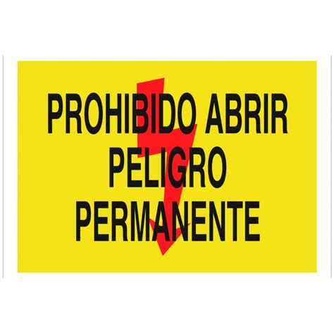 Cartel De Advertencia Prohibido Abrir Peligro Permanente Texto Y