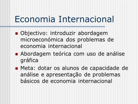 Economia Internacional CEAV Parte 2 Ppt Carregar