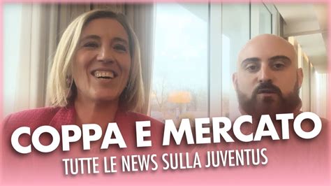 Mercato Pi Cado Del Previsto News Sul Futuro Di Allegri E Le