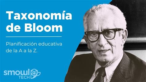 Taxonom A De Bloom Qu Es Objetivos Niveles Y Para Qu Sirve