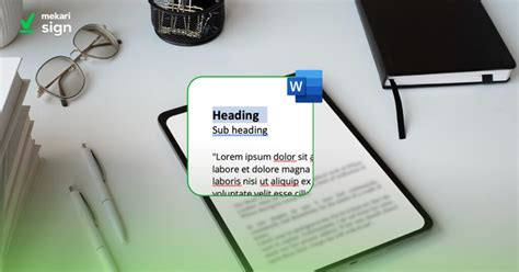 Mudah Begini Cara Membuat Heading Di Microsoft Word Mekari Sign