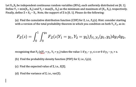 solved let x1 x be independent continuous random variables
