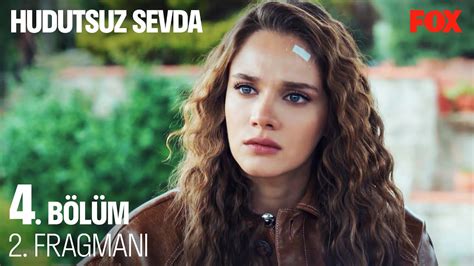 Hudutsuz Sevda 4 Bölüm 2 Fragmanı YouTube