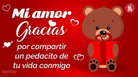 MI AMOR Gracias Por Compartir Un Pedacito De Tu Vida Conmigo TE