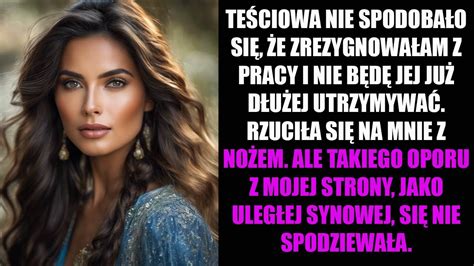 TEŚCIOWA NIE SPODOBAŁO SIĘ ŻE ZREZYGNOWAŁAM Z PRACY I NIE BĘDĘ JEJ JUŻ