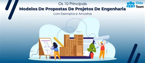 Os 10 Principais Modelos De Propostas De Projetos De Engenharia