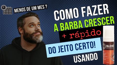 Como fazer a barba crescer rápido usando o Blend original do jeito