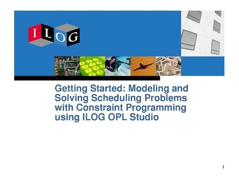 029 getting started modeling and solving scheduling problems with constraint programming using