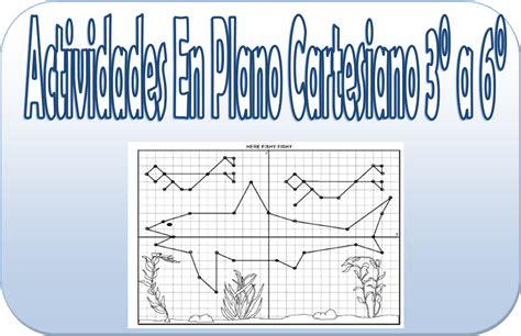 Figuras En Plano Cartesiano Para A De Primaria El Plano