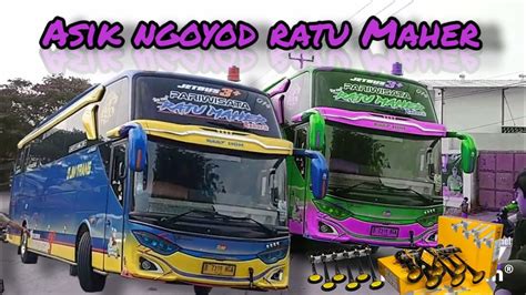 BUS TELOLET BASURI RATU MAHER ARTIS NYA SJM TRANS YouTube