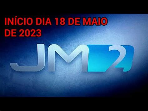Início JMTV 2ª Edição TV Mirante 18 05 2023 YouTube