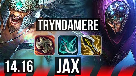 TRYNDAMERE Vs JAX TOP 8 Solo Kills 67 Winrate 10 1 0 Legendary