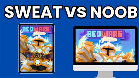 Sweat Vs Noob Roblox Bedwars YouTube