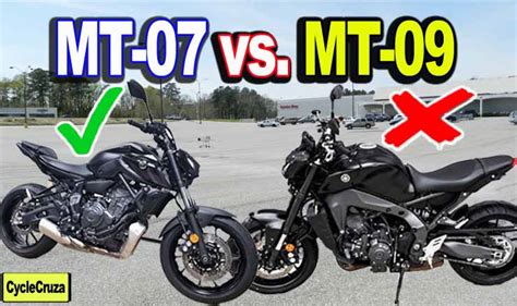 Yamaha MT 07 Vs MT 09 MT 07 Is BETTER CycleCruza S WorldCycleCruza