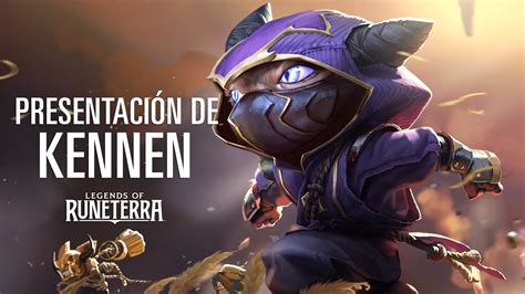 Presentación de Kennen Campeón nuevo Legends of Runeterra YouTube