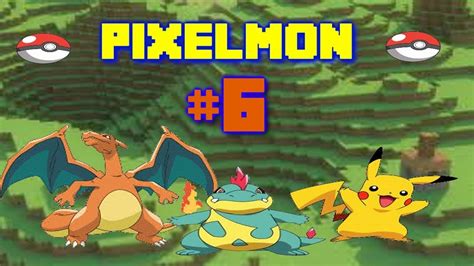 Minecraft Pixelmon Let S Play Ep 6 YouTube