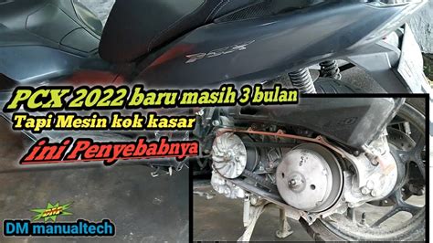 Motor PCX 2022 Masih Baru Tapi Suara Mesinnya Kasar Ternyata Ini