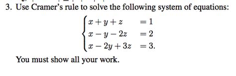 solved use cramer s rule to solve the following system of