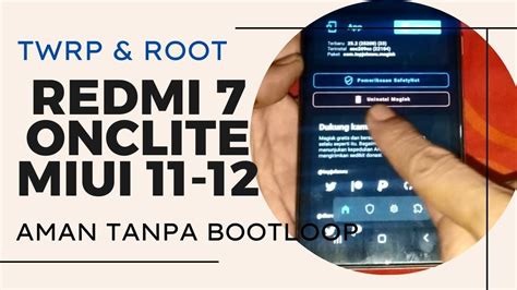 Cara Pasang Twrp Dan Root Xiaomi Redmi 7 Onclite Miui 11 Terbaru Dan