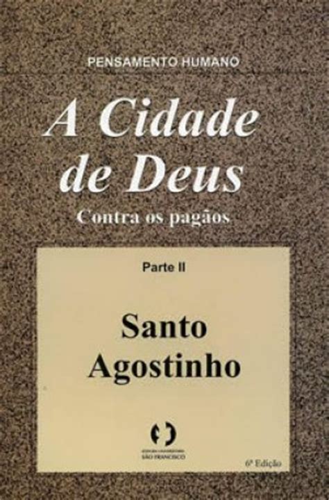 A Cidade De Deus Vol Agostinho Bispo De Hipona