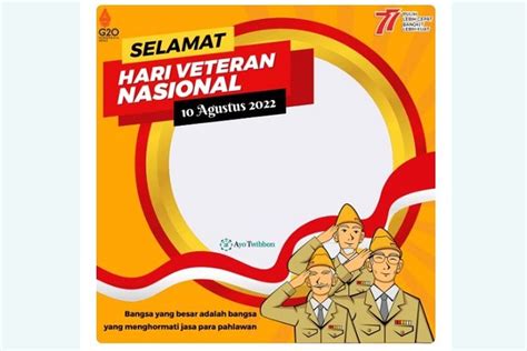 20 Link Twibbon Peringatan Hari Veteran Nasional 10 Agustus 2022