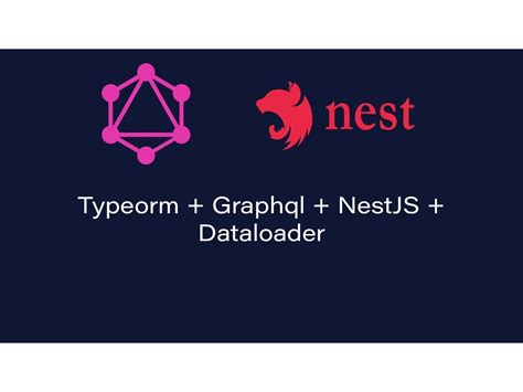 nestjs typeorm graphql dataloader tutorial with typescript inapps