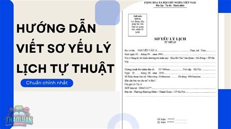 Hướng dẫn viết sơ yếu lý lịch tự thuật chuẩn chỉnh nhất từ người có