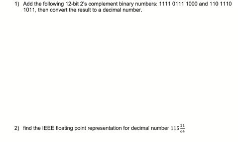solved 1 add the following 12 bit 2 s complement binary